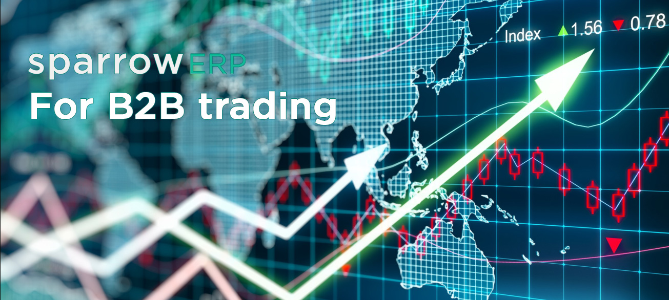 ERP Software for B2B & B2C trading | Sparrow ERP